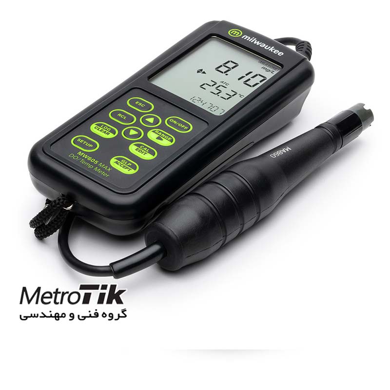دستگاه DO متر میلواکی MILWAUKEE MW605 MAX | متروتیک